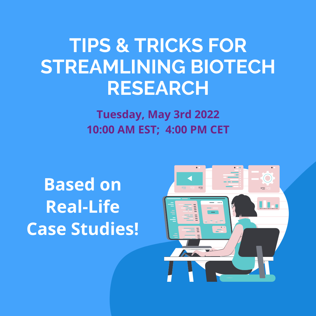 Webinar | Tips & Tricks for Streamlining Biotech Research